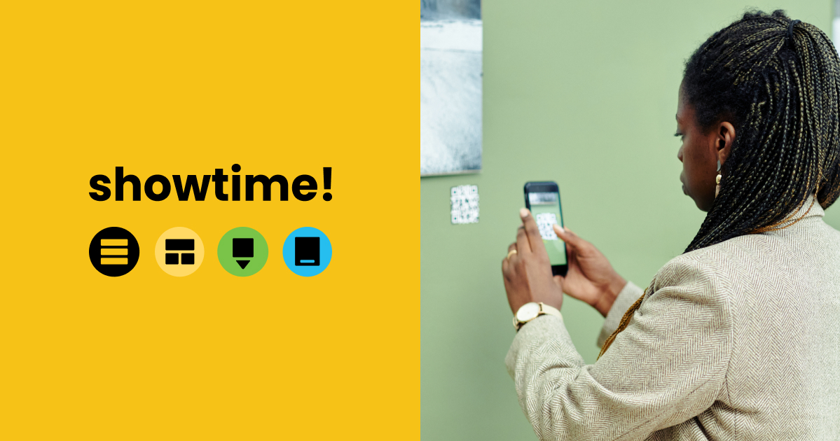 Museums and Exhibitions • Showtime!